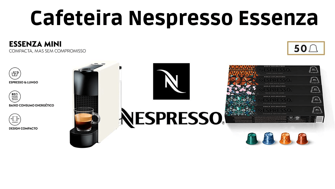 Cafeteira Nespresso Essenza Mini +50 Cápsulas